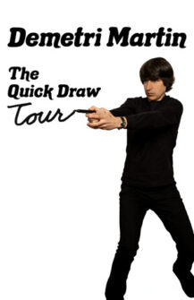 Demetri Martin: The Quick Draw Tour - The Wellmont Theater